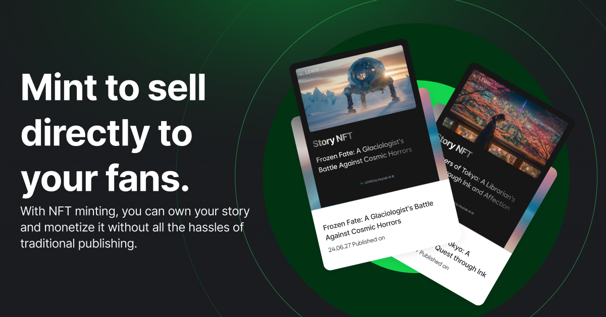 Story NFT -Lewis: The Fastest and Easiest Creative AI
